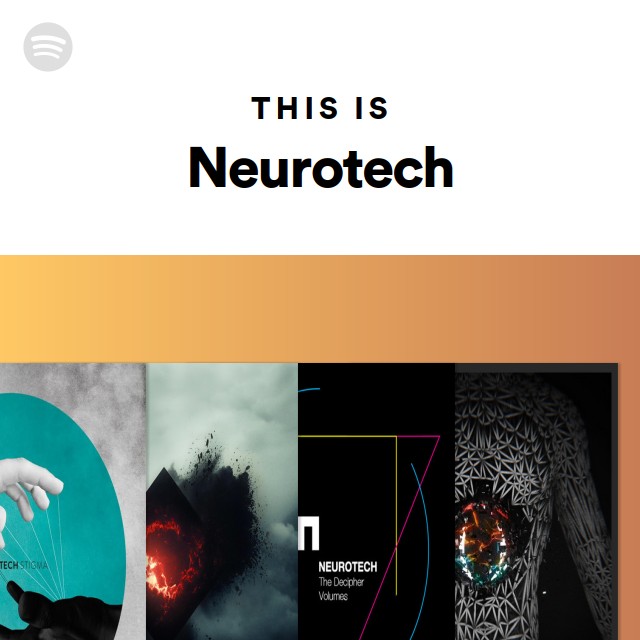 This Is Neurotech - playlist by Spotify | Spotify