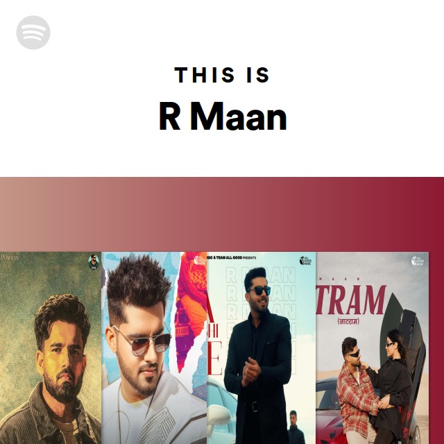 This Is R Maan | Spotify Playlist