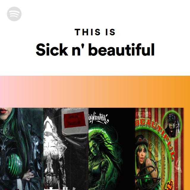 This Is Sick n' beautiful | Spotify Playlist