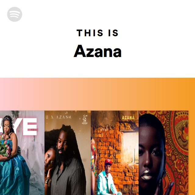 This Is Azana - playlist by Spotify | Spotify