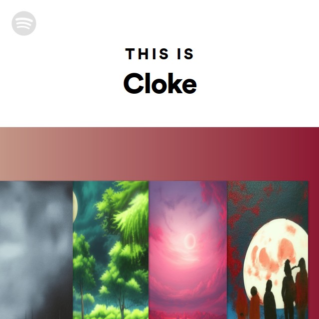 This Is Cloke - playlist by Spotify | Spotify