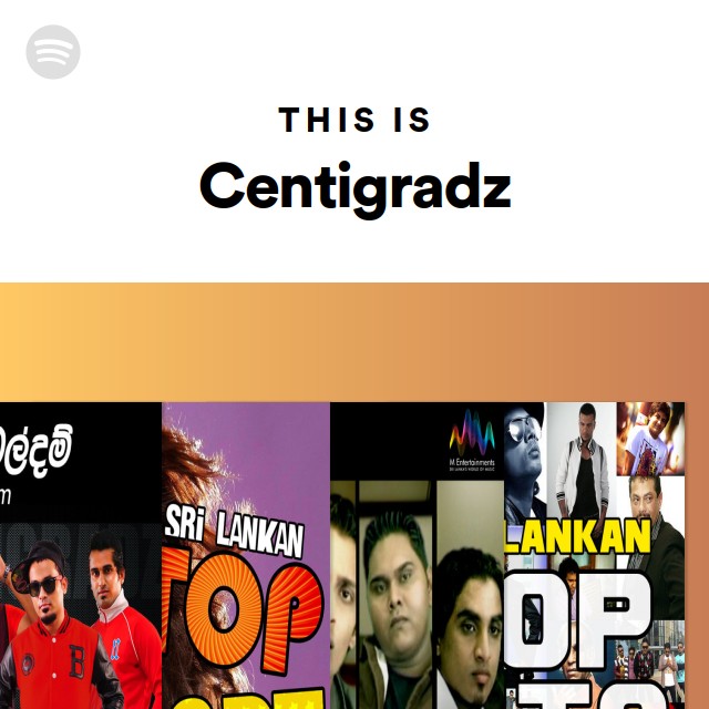 This Is Centigradz - playlist by Spotify | Spotify