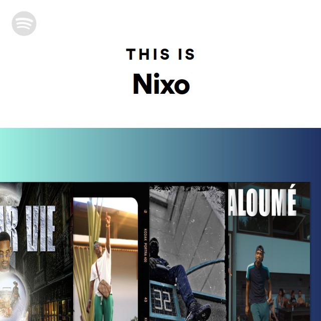 This Is Nixo | Spotify Playlist