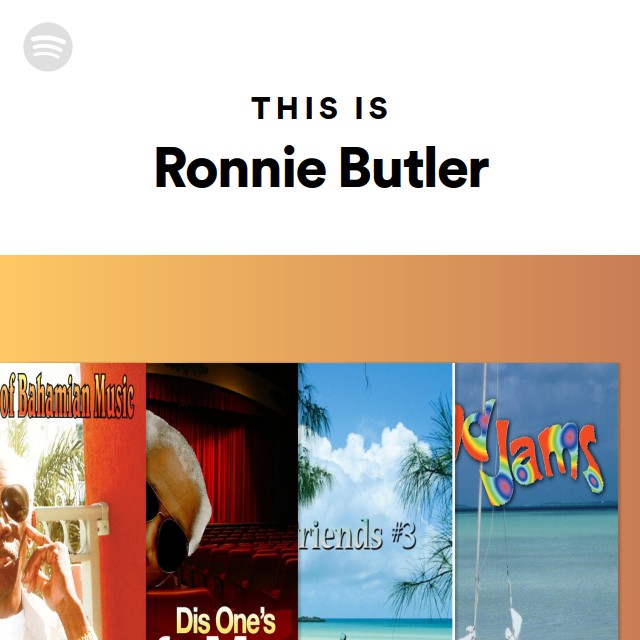 This Is Ronnie Butler - playlist by Spotify | Spotify
