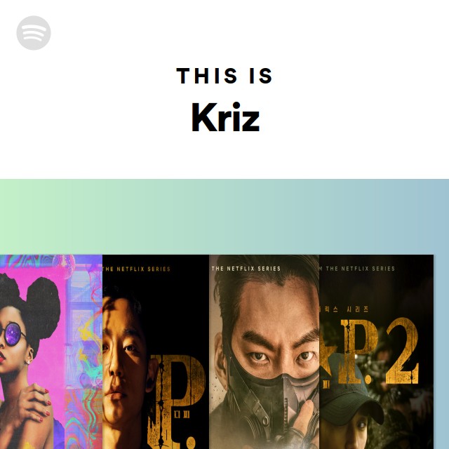 This Is Kriz | Spotify Playlist