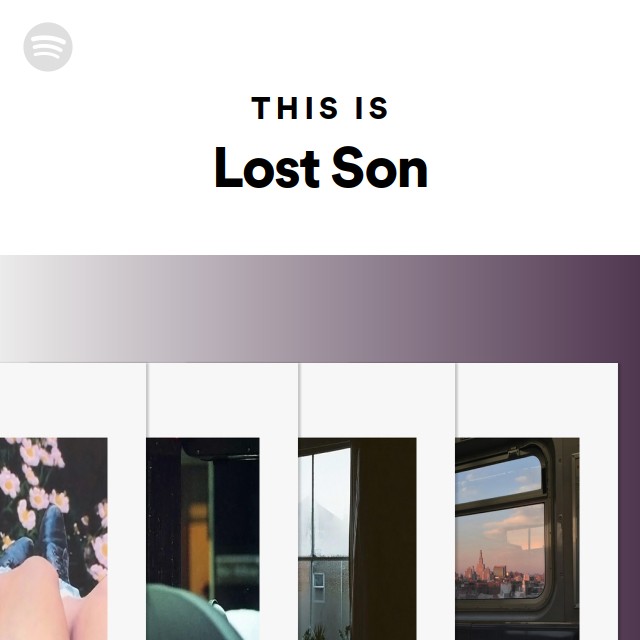 This Is Lost Son - playlist by Spotify | Spotify