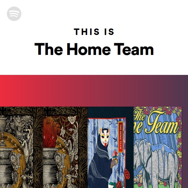 This Is The Home Team - playlist by Spotify | Spotify