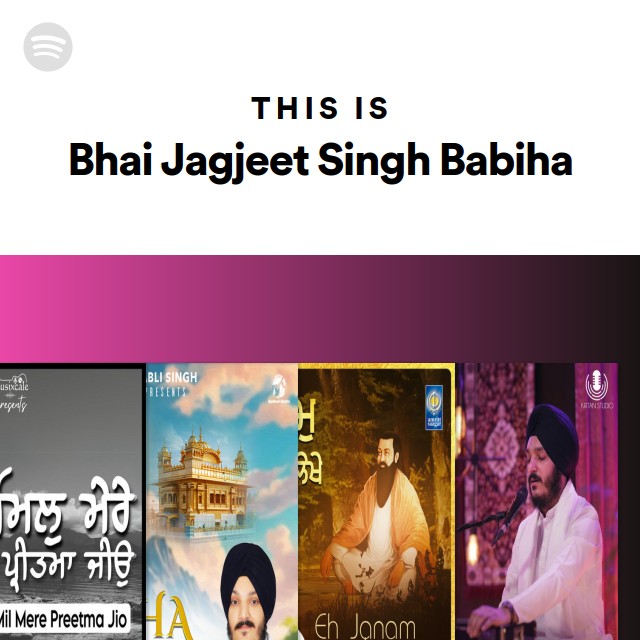 This Is Bhai Jagjeet Singh Babiha | Spotify Playlist