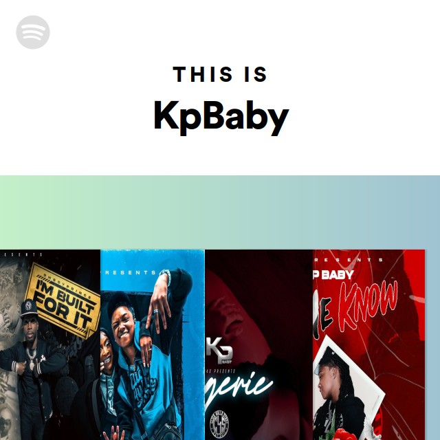 This Is KpBaby | Spotify Playlist