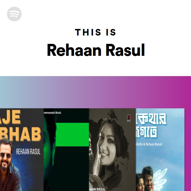 This Is Rehaan Rasul - playlist by Spotify | Spotify