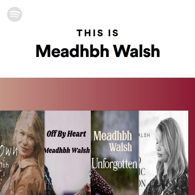 This Is Meadhbh Walsh | Spotify Playlist