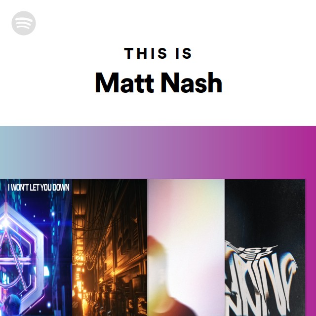 This Is Matt Nash - playlist by Spotify | Spotify