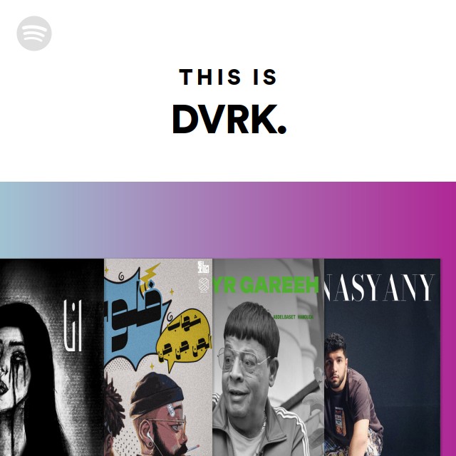 This Is DVRK. - playlist by Spotify | Spotify