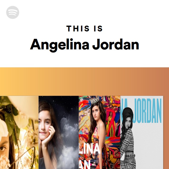This Is Angelina Jordan - playlist by Spotify | Spotify
