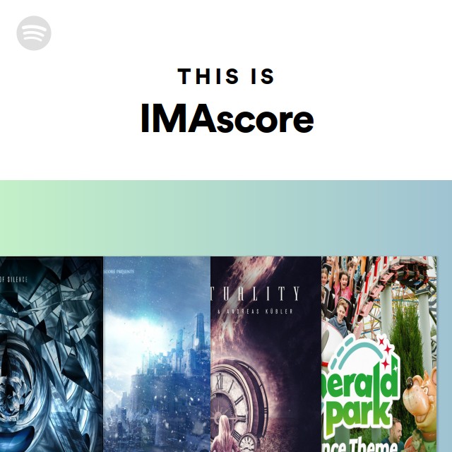 This Is IMAscore - playlist by Spotify | Spotify