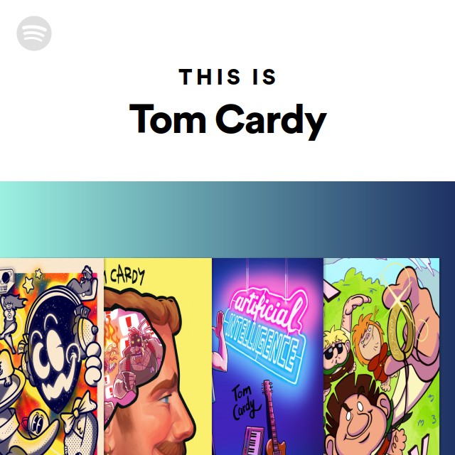 This Is Tom Cardy - playlist by Spotify | Spotify