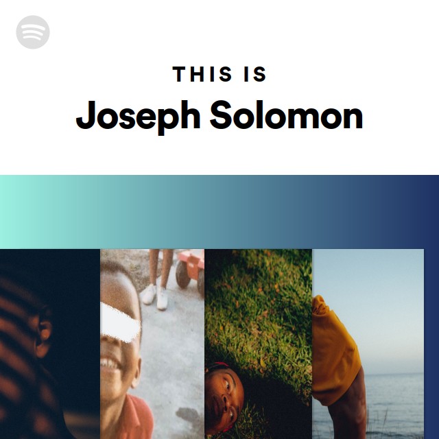This Is Joseph Solomon - playlist by Spotify | Spotify