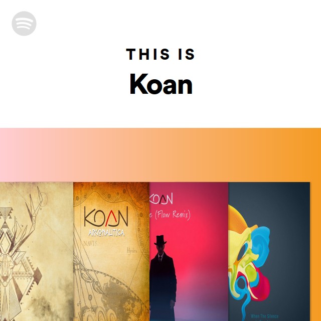 This Is Koan - playlist by Spotify | Spotify