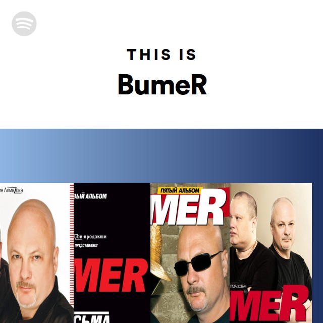 This Is BumeR - playlist by Spotify | Spotify