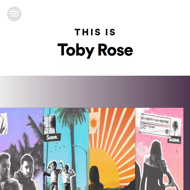 This Is Toby Rose - playlist by Spotify | Spotify