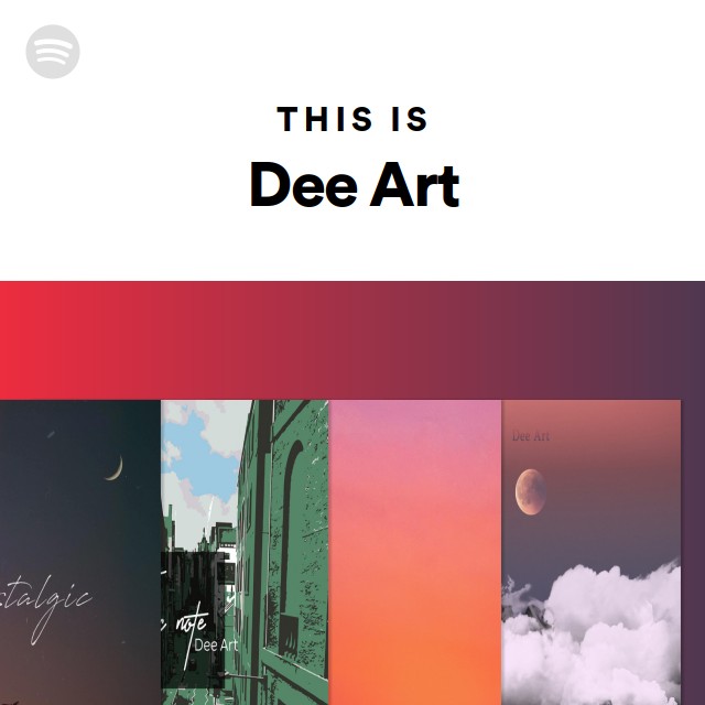 This Is Dee Art - playlist by Spotify | Spotify