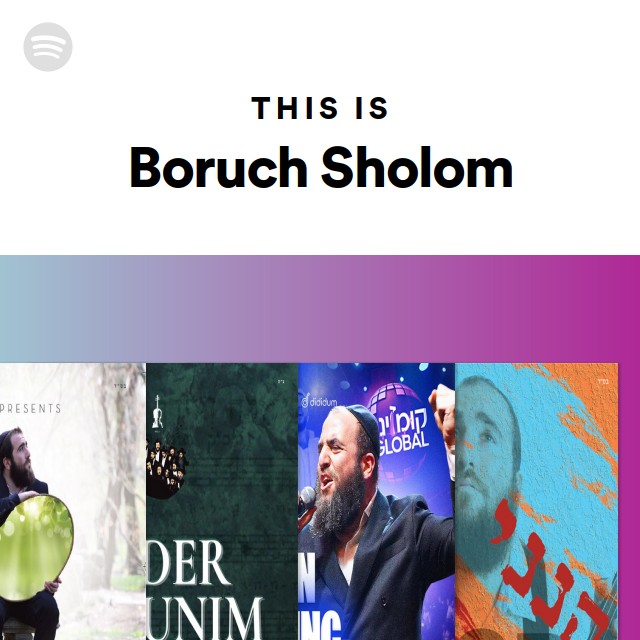 This Is Boruch Sholom | Spotify Playlist