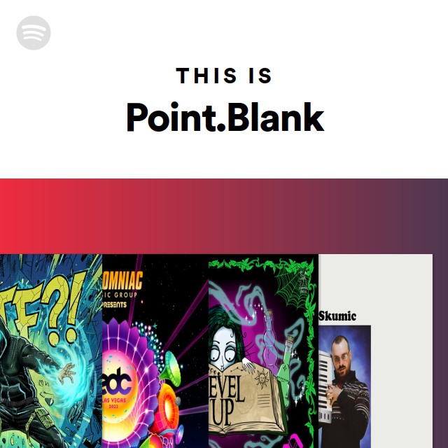 This Is Point.Blank - playlist by Spotify | Spotify