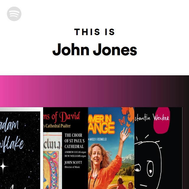 This Is John Jones - playlist by Spotify | Spotify
