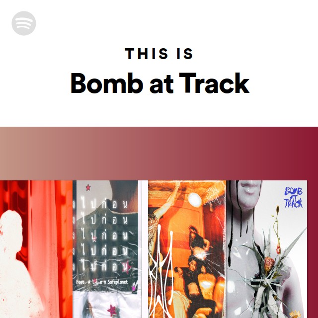 This Is Bomb at Track - playlist by Spotify | Spotify