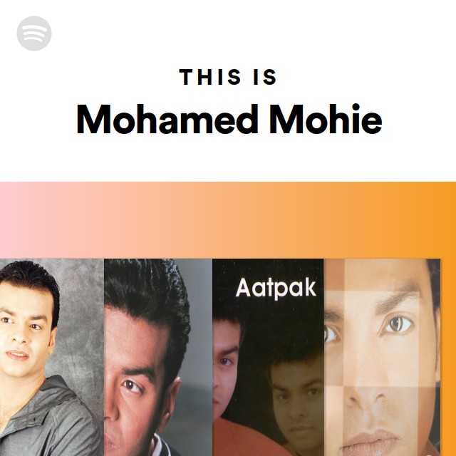 This Is Mohamed Mohie - playlist by Spotify | Spotify