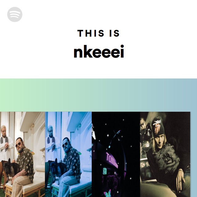 This Is nkeeei - playlist by Spotify | Spotify