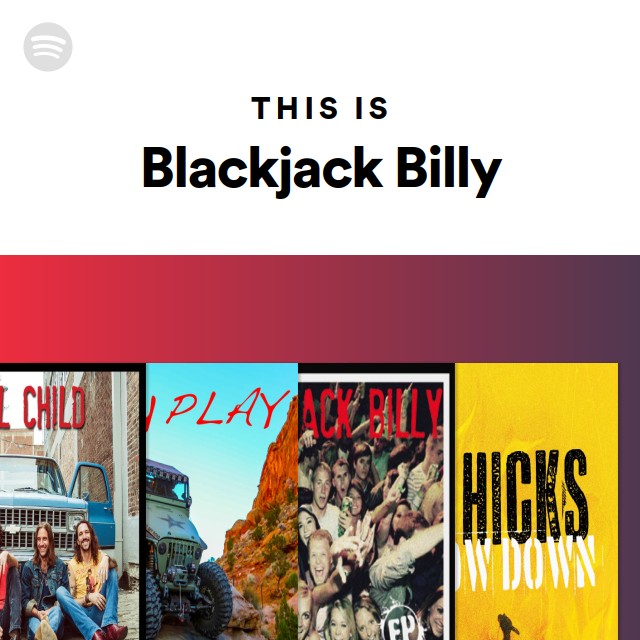 This Is Blackjack Billy - playlist by Spotify | Spotify