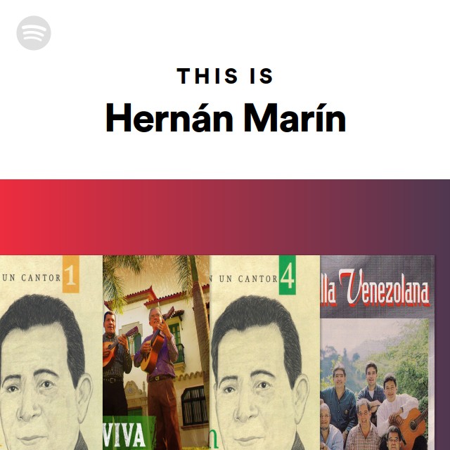 This Is Hernán Marín - playlist by Spotify | Spotify