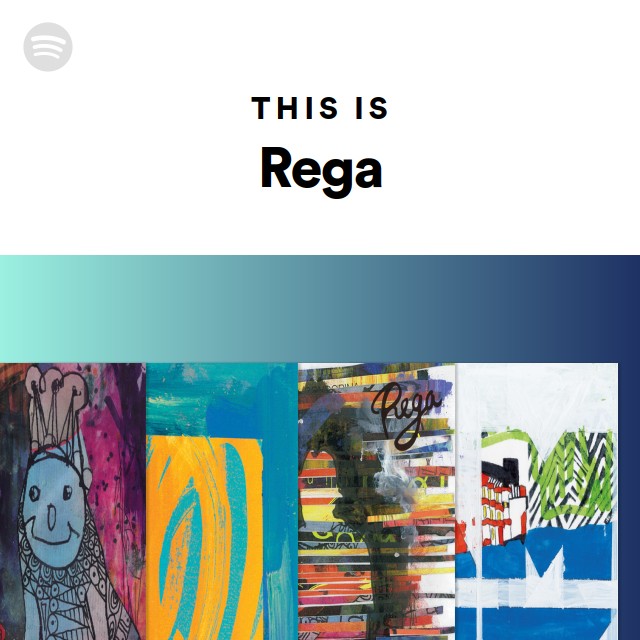 This Is Rega | Spotify Playlist