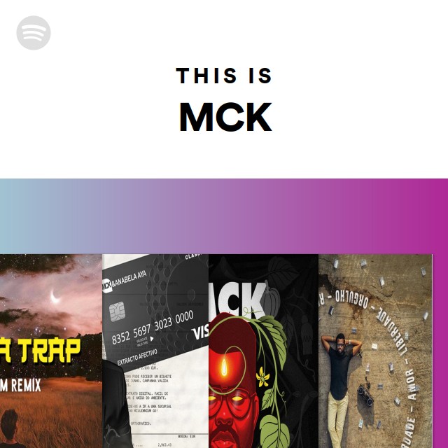 This Is MCK - playlist by Spotify | Spotify