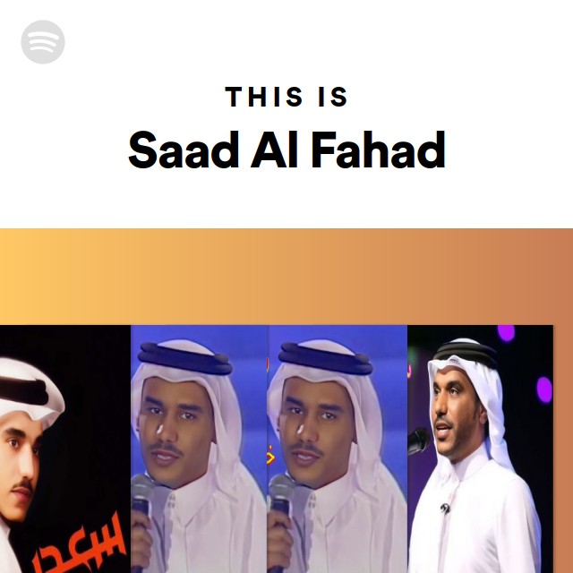 This Is Saad Al Fahad - playlist by Spotify | Spotify