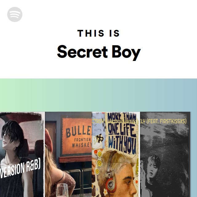 This Is Secret Boy - playlist by Spotify | Spotify