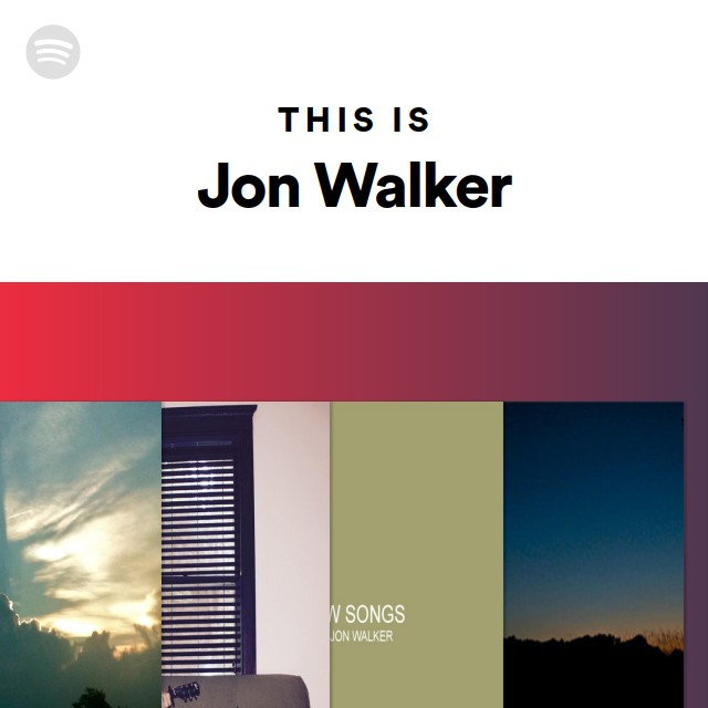 This Is Jon Walker | Spotify Playlist