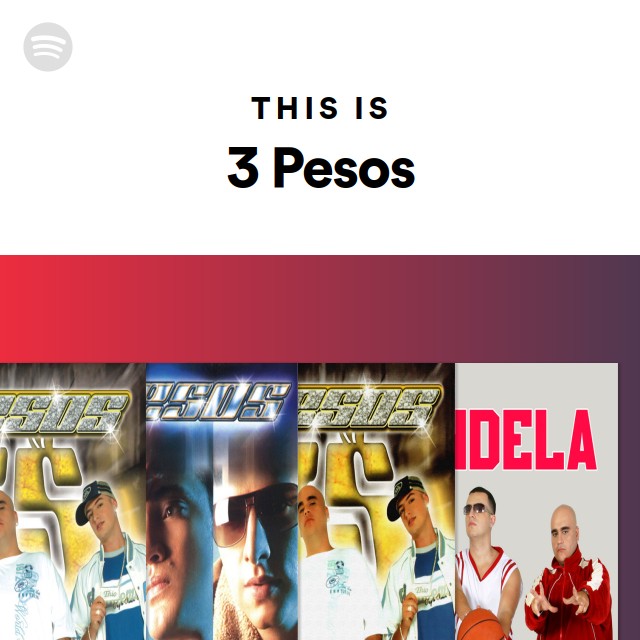 This Is 3 Pesos | Spotify Playlist