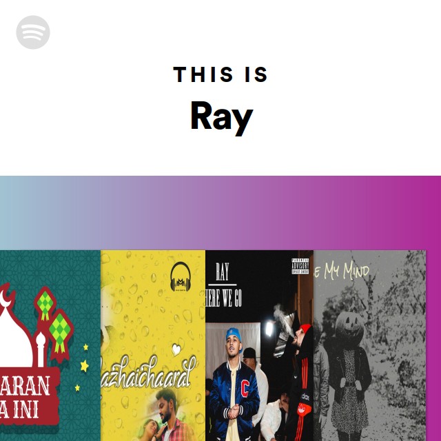 This Is Ray - playlist by Spotify | Spotify