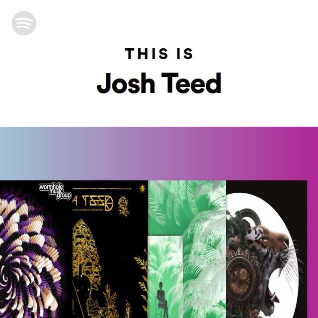 This Is Josh Teed - playlist by Spotify | Spotify