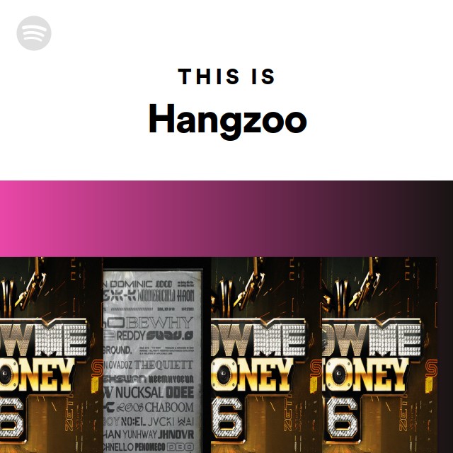 This Is Hangzoo | Spotify Playlist
