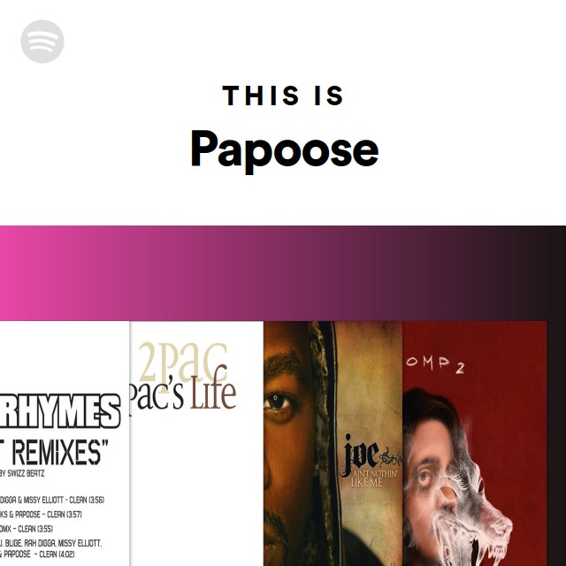 This Is Papoose - playlist by Spotify | Spotify