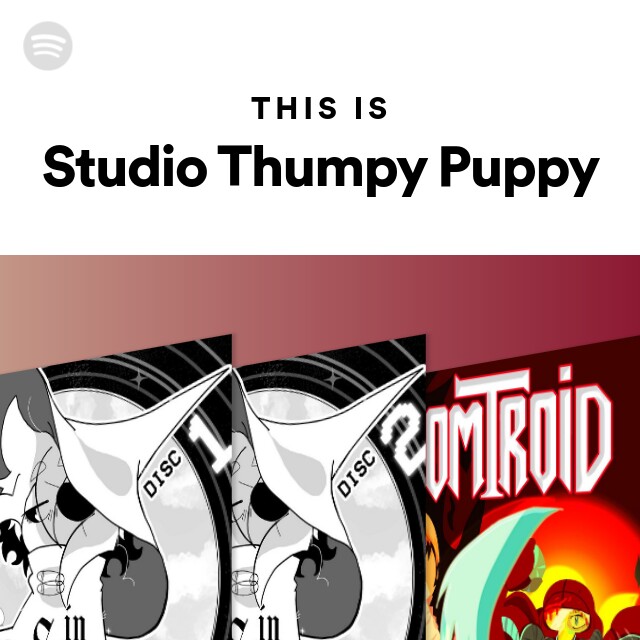 This Is Studio Thumpy Puppy - playlist by Spotify | Spotify