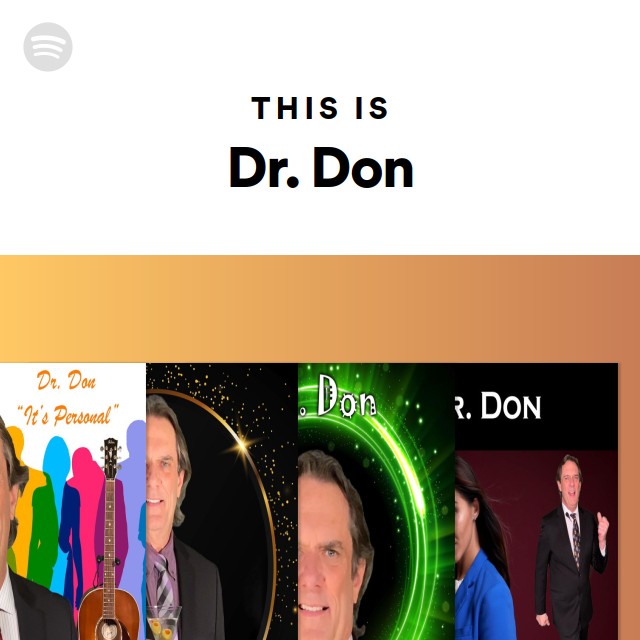 This Is Dr. Don - playlist by Spotify | Spotify