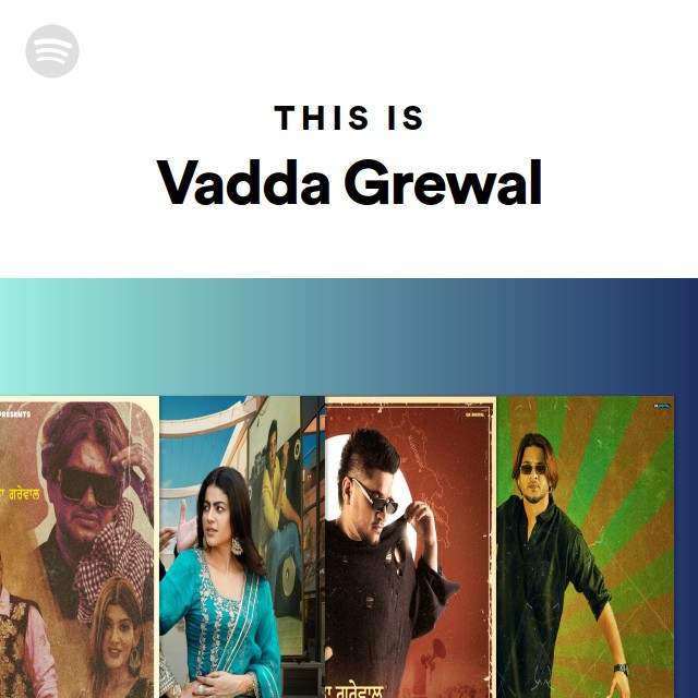 This Is Vadda Grewal - playlist by Spotify | Spotify