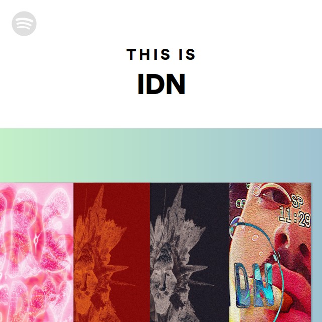 This Is IDN - playlist by Spotify | Spotify