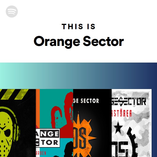 This Is Orange Sector - playlist by Spotify | Spotify