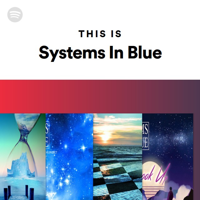 This Is Systems In Blue - playlist by Spotify | Spotify