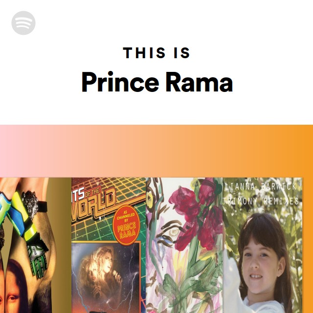 This Is Prince Rama | Spotify Playlist